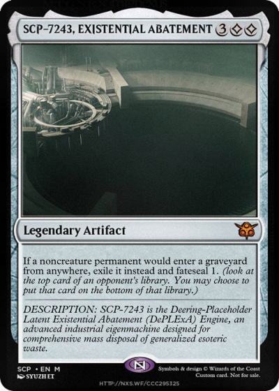 MTGNexus - SCP-7243, EXISTENTIAL ABATEMENT