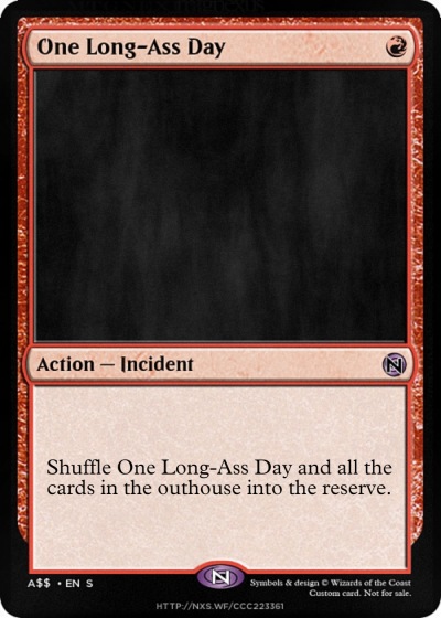 MTGNexus - One Long-Ass Day