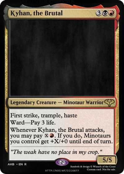 MTGNexus - Kyhan, the Brutal