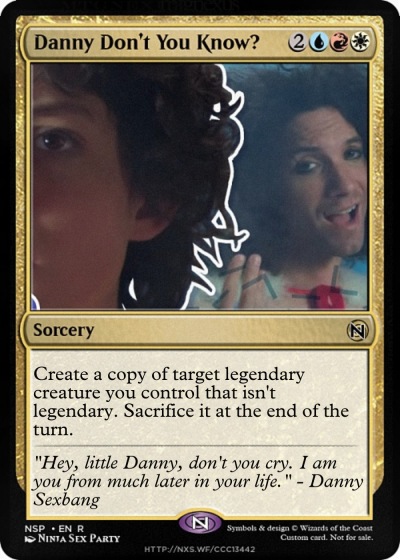 MTGNexus - Danny Don't You Know?
