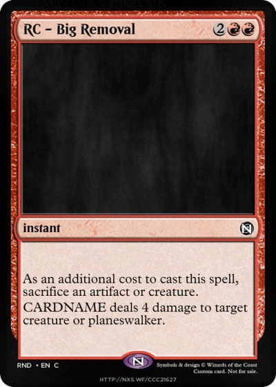 MTGNexus - RC - Big Removal