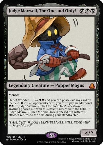 MTGNexus - Judge Maxwell, The One and Only!