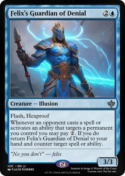 MTGNexus - Felix's Guardian of Denial