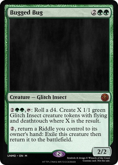 MTGNexus - Bugged Bug MTGNexus - Bugged Bug