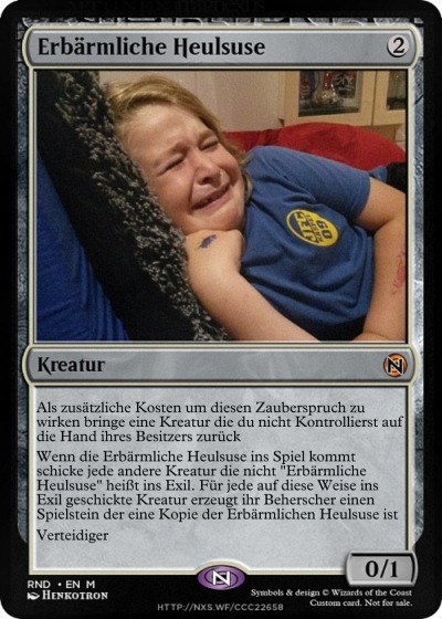 MTGNexus - Erbärmliche Heulsuse