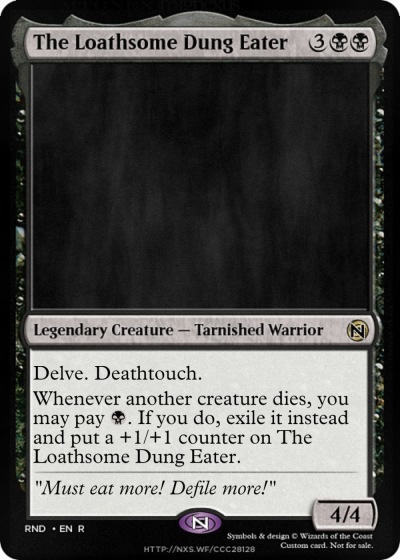 MTGNexus - The Loathsome Dung Eater