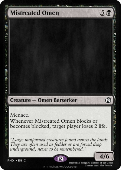 MTGNexus - Mistreated Omen