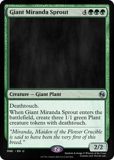 MTGNexus - Giant Miranda Sprout