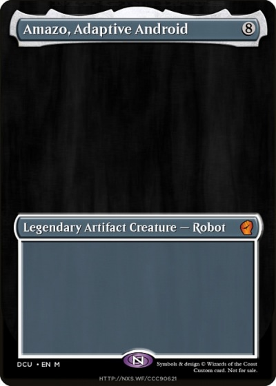 MTGNexus - Amazo, Adaptive Android