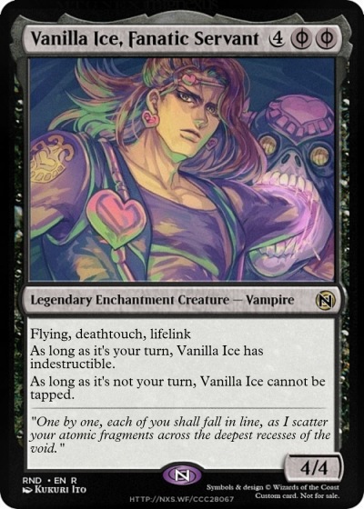 MTGNexus - Vanilla Ice, Fanatic Servant