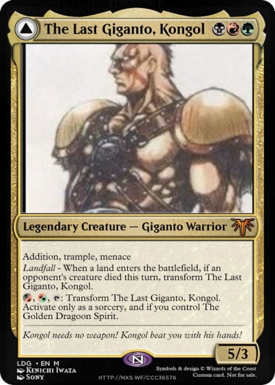 MTGNexus - The Last Giganto, Kongol // Golden Dragoon Kongol