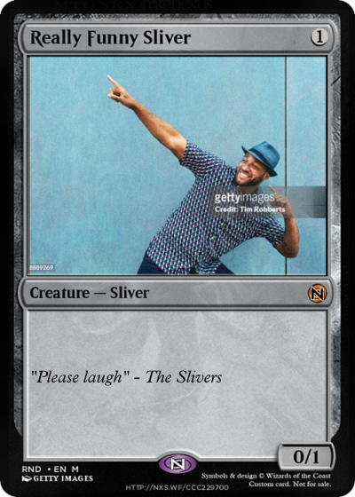 MTGNexus - Really Funny Sliver