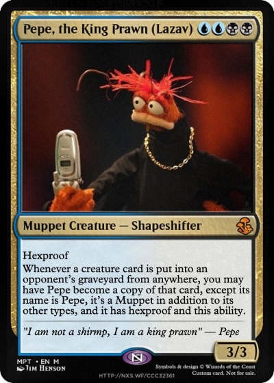 MTGNexus - Pepe, King Prawn (Lazav)