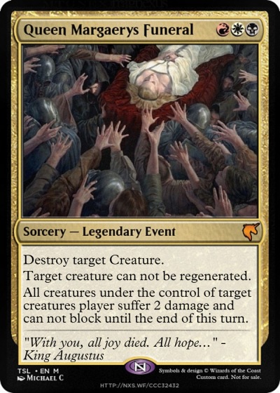 MTGNexus - Queen Margaerys Funeral