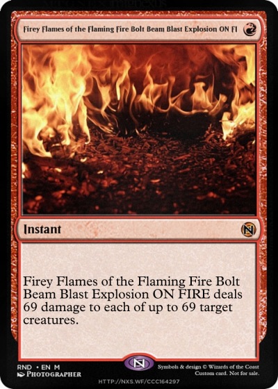 MTGNexus - Firey Flames of the Flaming Fire Bolt Beam Blast Explosion ON FI