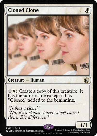 MTGNexus - Cloned Clone