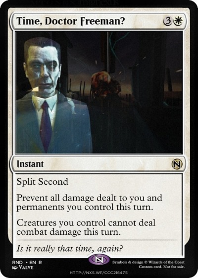 MTGNexus - Time, Doctor Freeman?