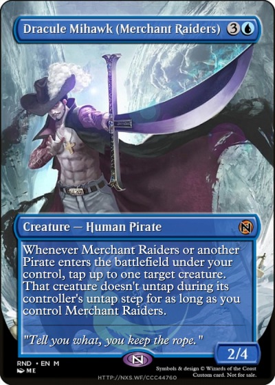 MTGNexus - Dracule Mihawk (Merchant Raiders)