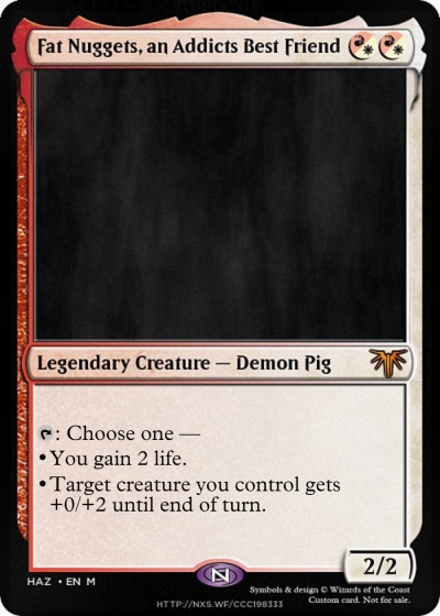 MTGNexus - Fat Nuggets, an Addicts Best Friend