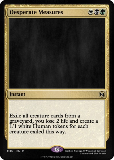 MTGNexus - Desperate Measures