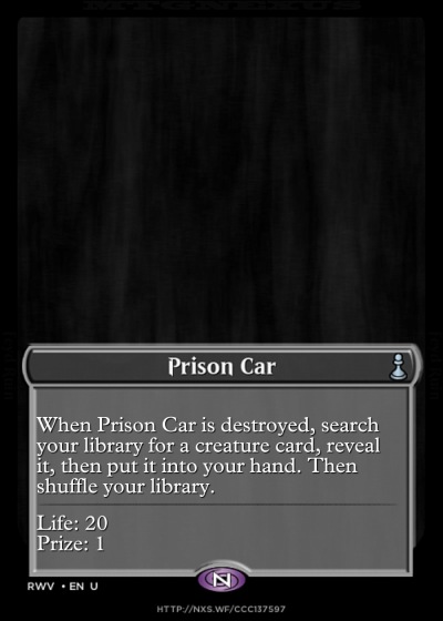 MTGNexus - Prison Car