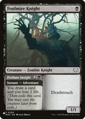 MTGNexus - Foulmire Knight // Profane Insight from The List